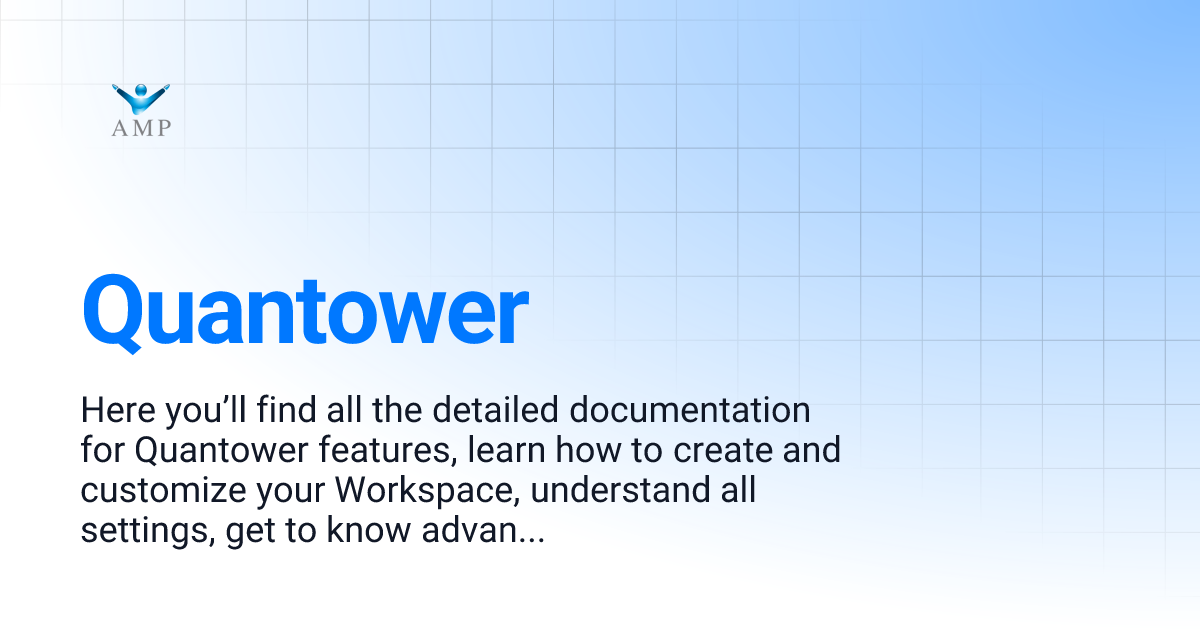 Quantower | Help Guide | AMP Futures