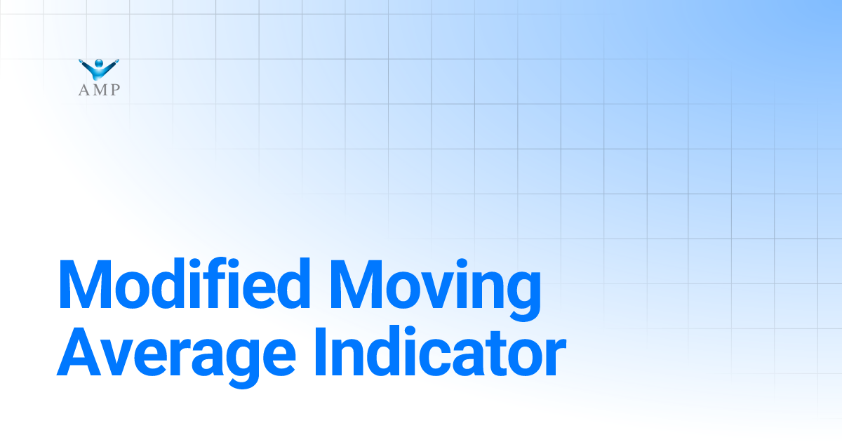 Modified Moving Average Indicator | Help Guide | AMP Futures