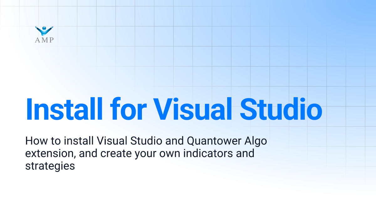 Install for Visual Studio | Help Guide | AMP Futures